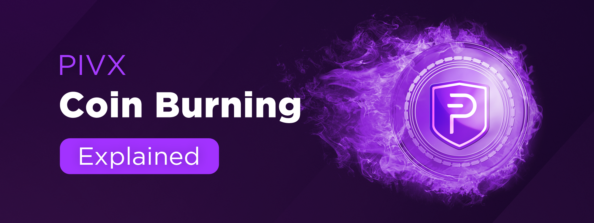 PIVX Coin Burning, Explained