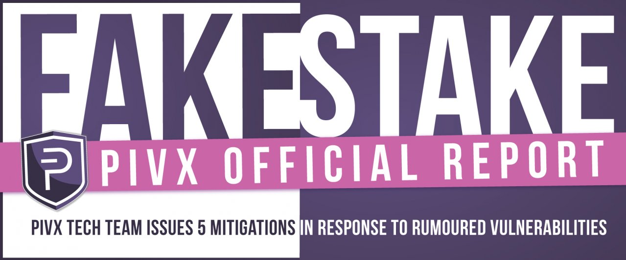 “Fake Stake” Official PIVX Report